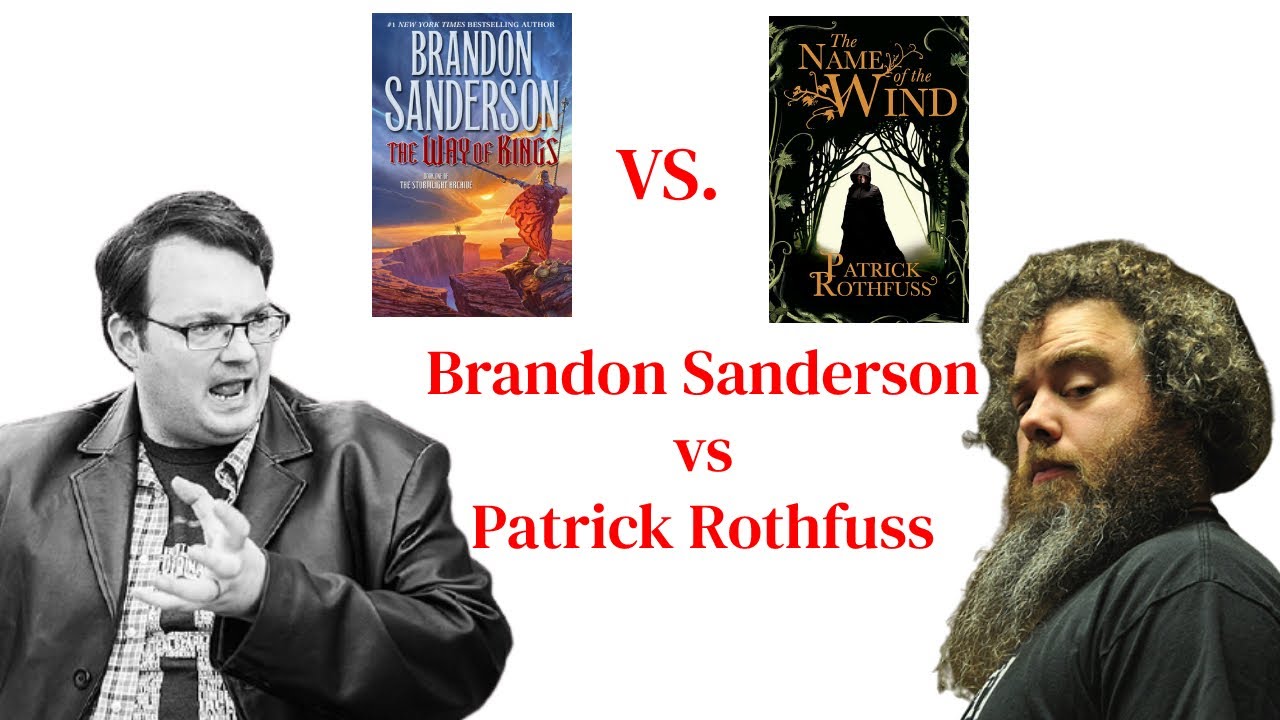 Brandon Sanderson vs Patrick Rothfuss: Which One Do You Prefer [Death ...