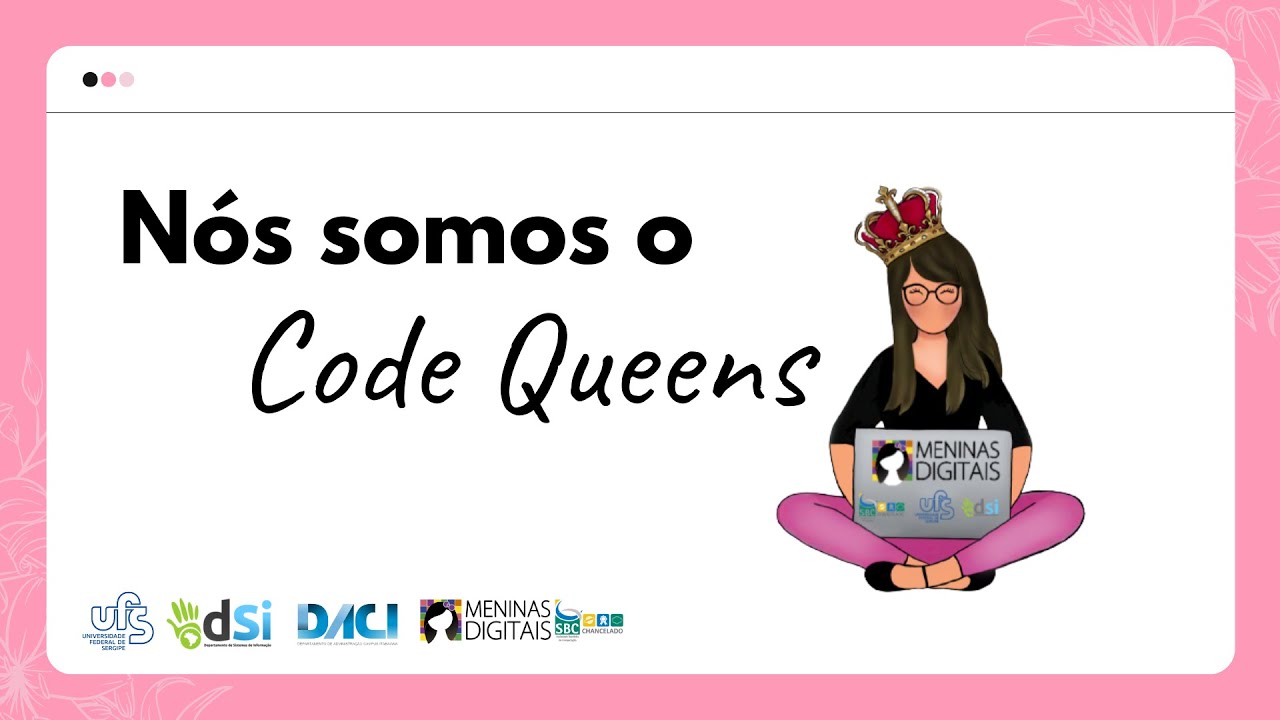 Code Queens - Apresentação - YouTube