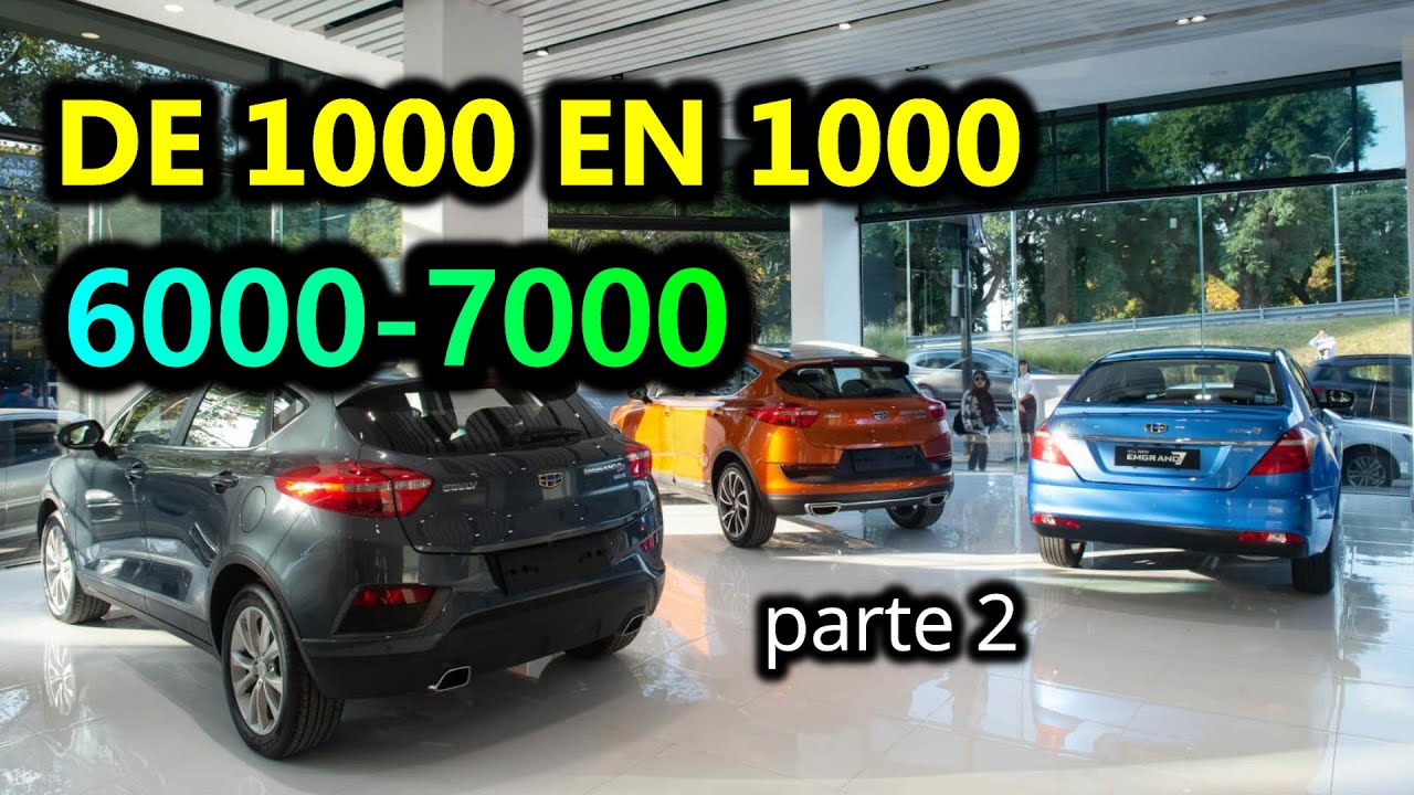  10 De 6000 A 7000 DOLARES BUSCANDO AUTOS DE 1000 EN 1000