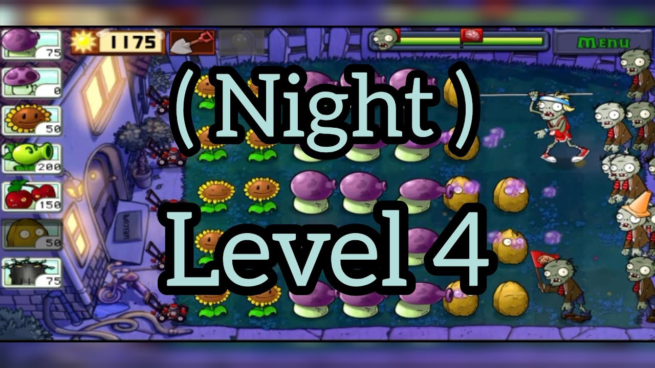 Plants vs Zombies Night Level 4 😋😋 pvz - YouTube