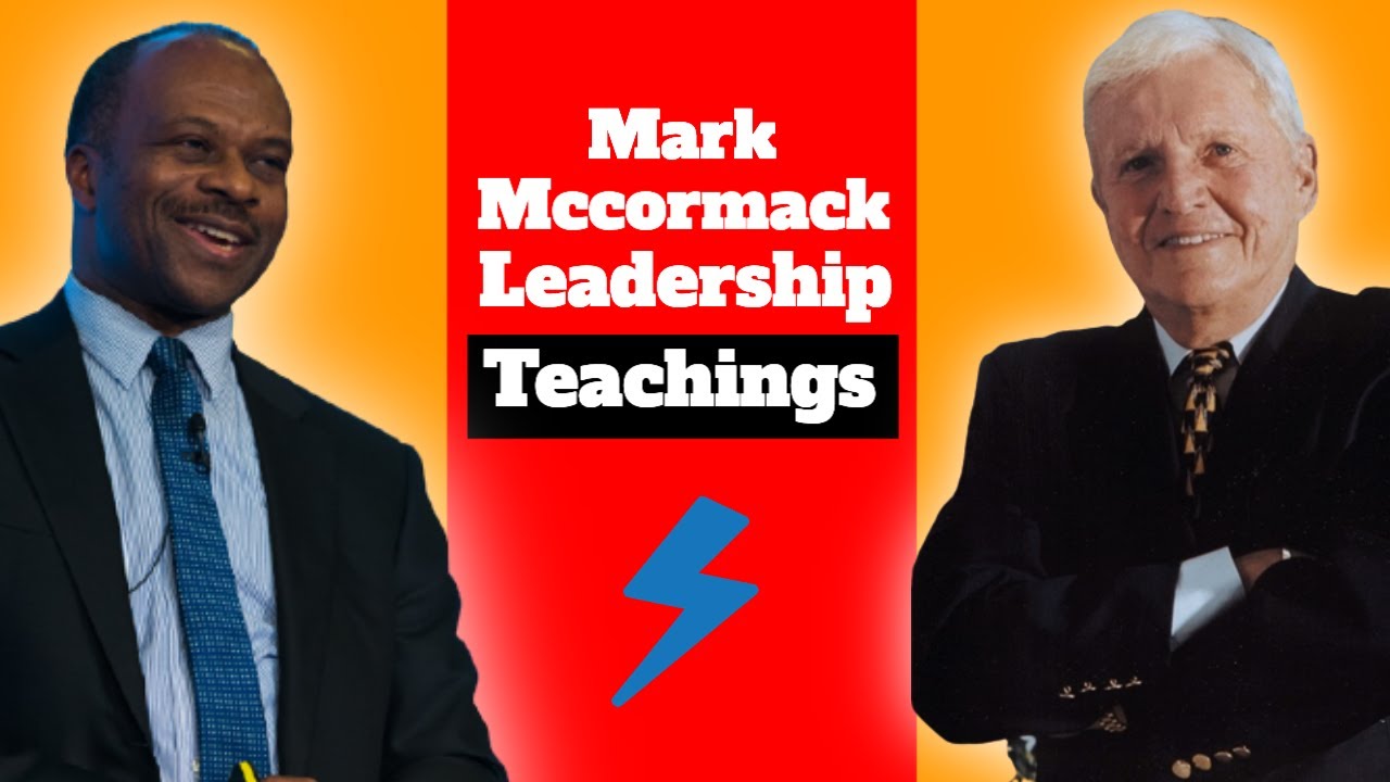 Mark Mccormack Leadership Teachings – What are Mark Mccormack Best ...