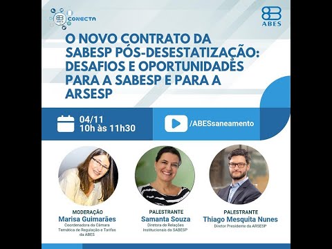 O Novo Contrato da Sabesp Pós-Desestatização: Desafios e Oportunidades ...