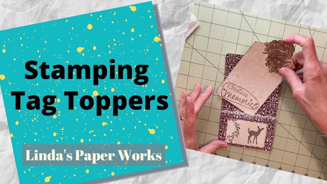 Tag Toppers: Easy Stamped Way - YouTube