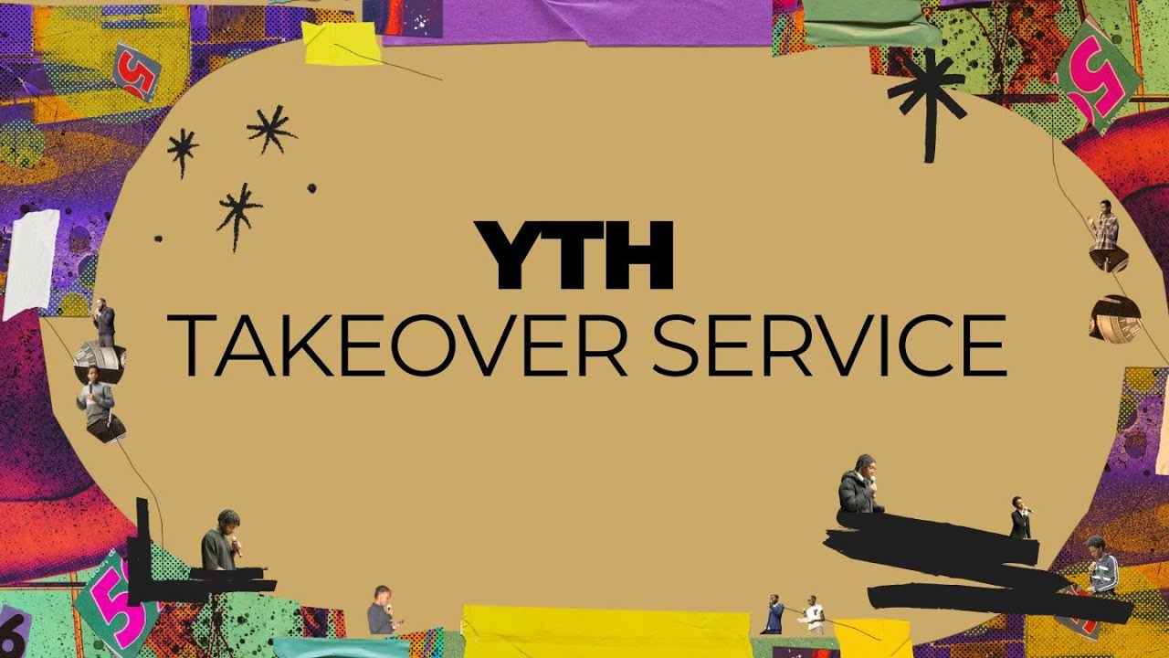 YOUTH TAKEOVER SERVICE | CLC YTH - YouTube