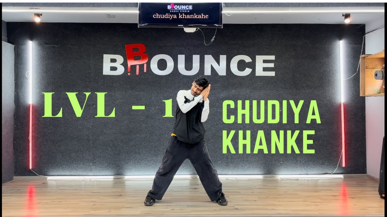 CHUDIYA KHANKE [ LVvideo L _- 1 practicE - YouTube