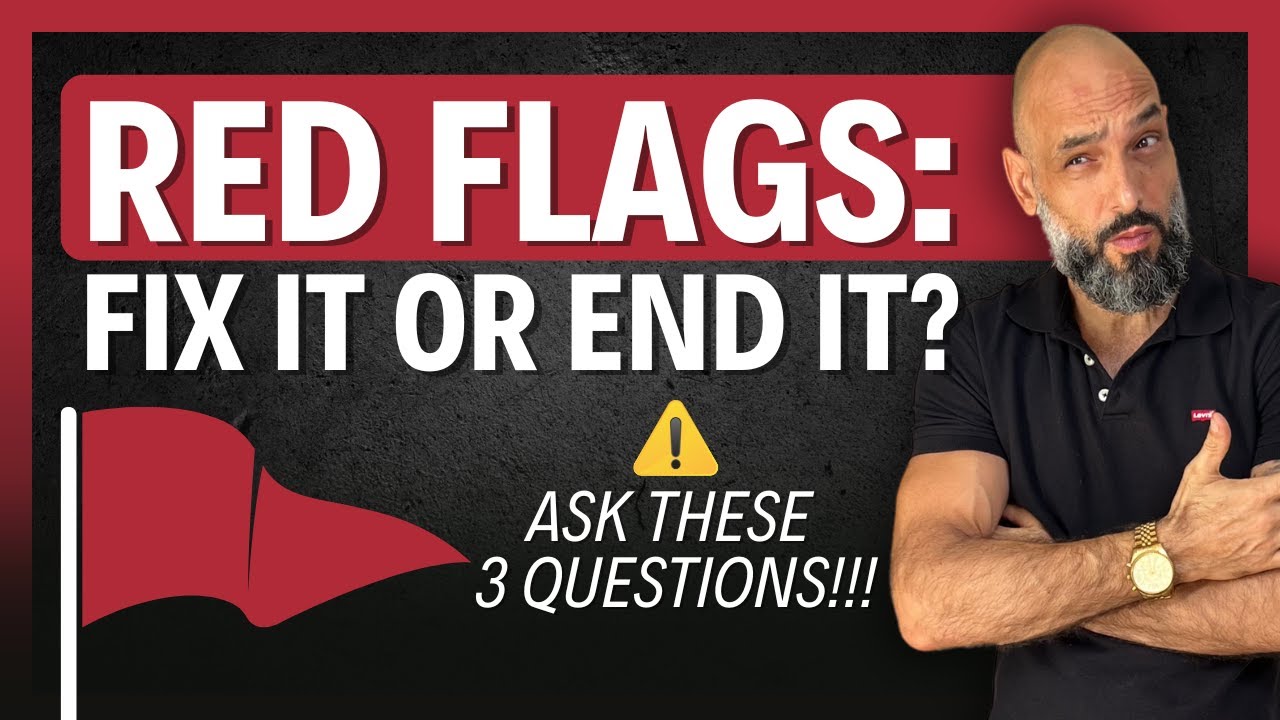 Red Flags in Relationships: Should You Stay or Walk Away? 🔥 (Do THIS ...