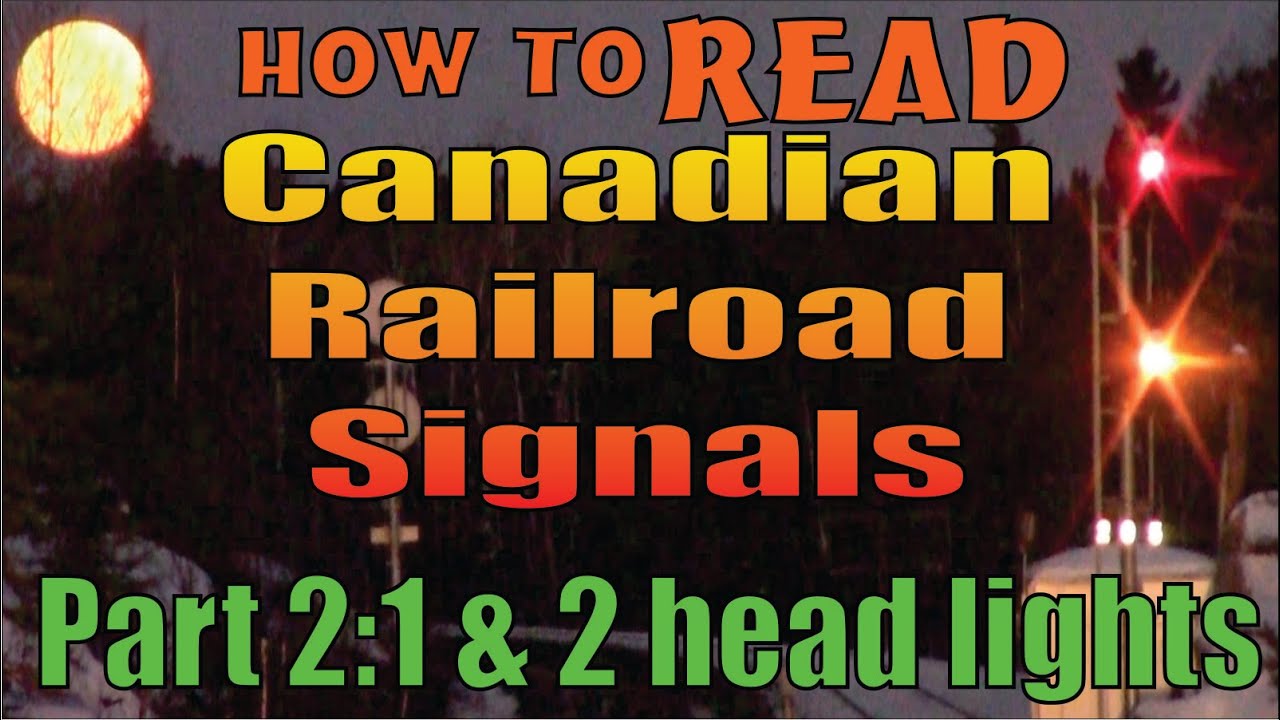 Part II Reading Canadian Railroad CTC signals - YouTube