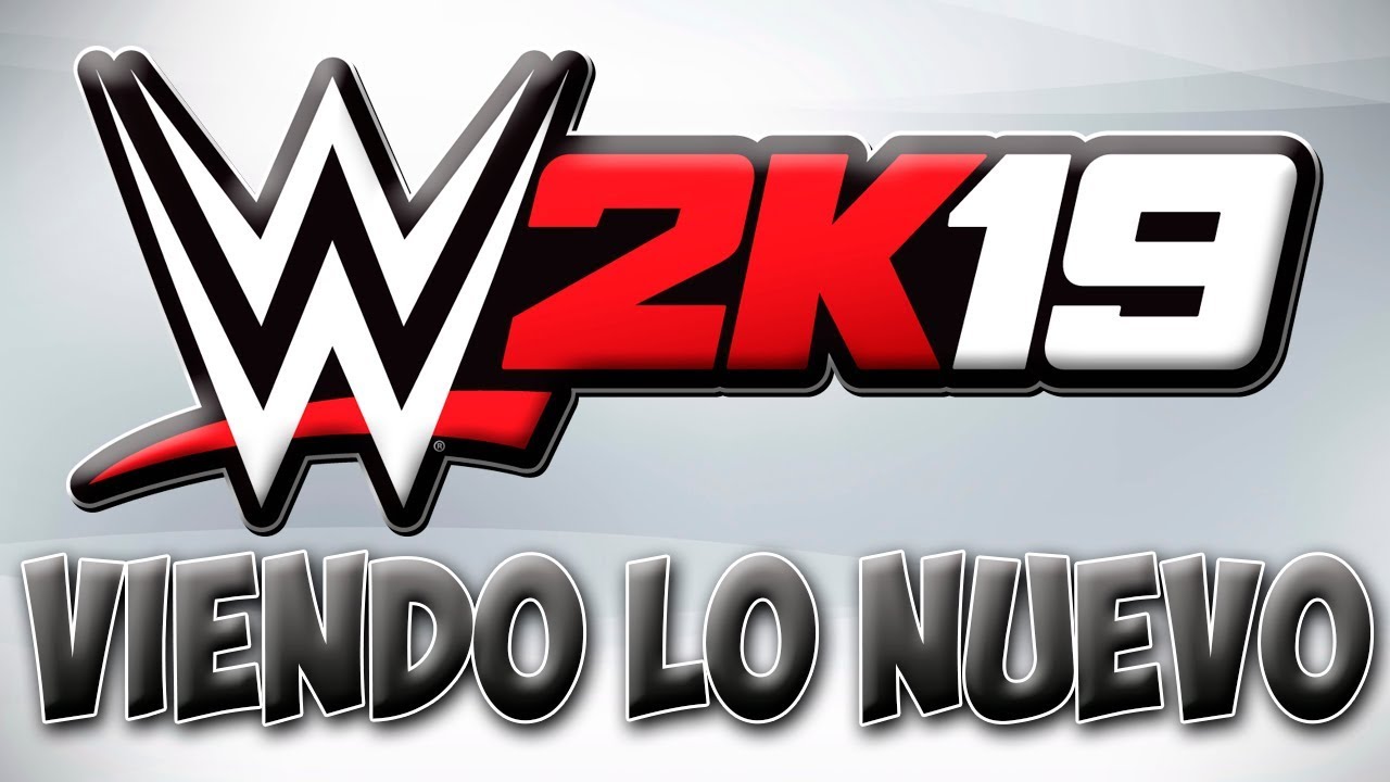 WWE 2K19 VIENDO TODO LO NUEVO: Menu, Todo Desbloqueado, Roster, Modos ...