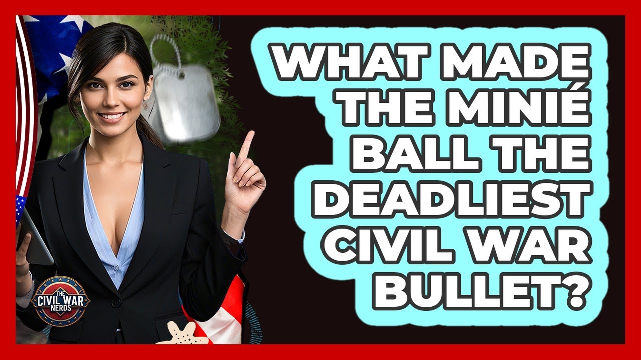 What Made The Minié Ball The Deadliest Civil War Bullet? - The Civil ...