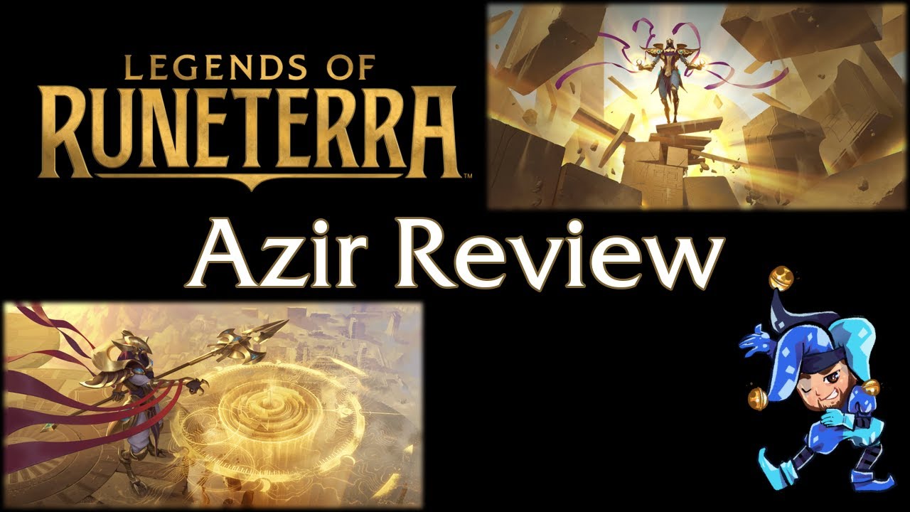 Azir Review - Legends of Runeterra Spoilers - March 2nd, 2021 - YouTube