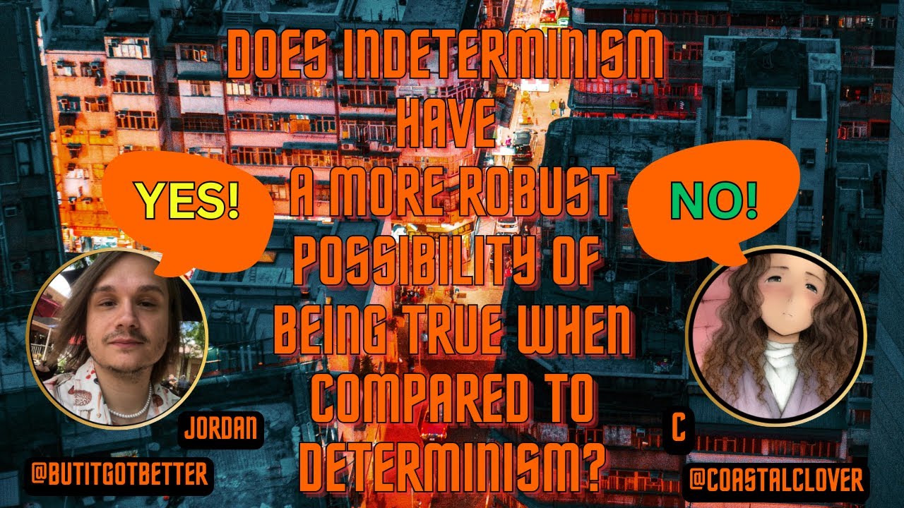 C vs Jordan indeterminism vs determinism @Mr_Co_Co3 @DayOfDebates - YouTube