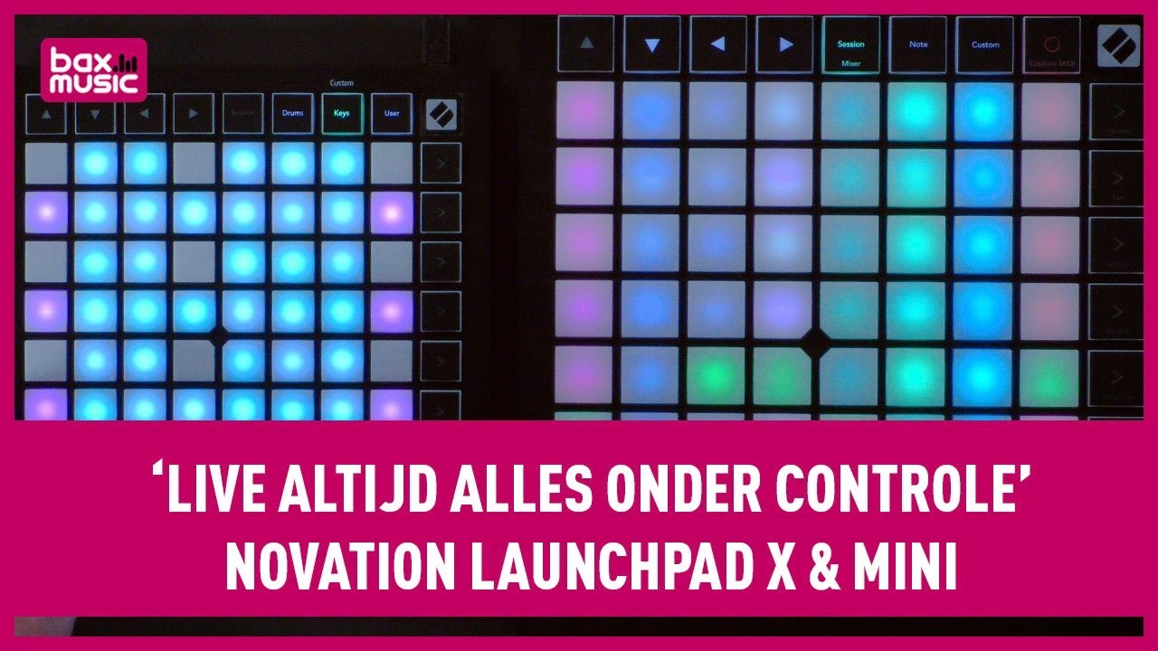 Live altijd alles onder controle! | Novation Launchpad X & Mini - YouTube