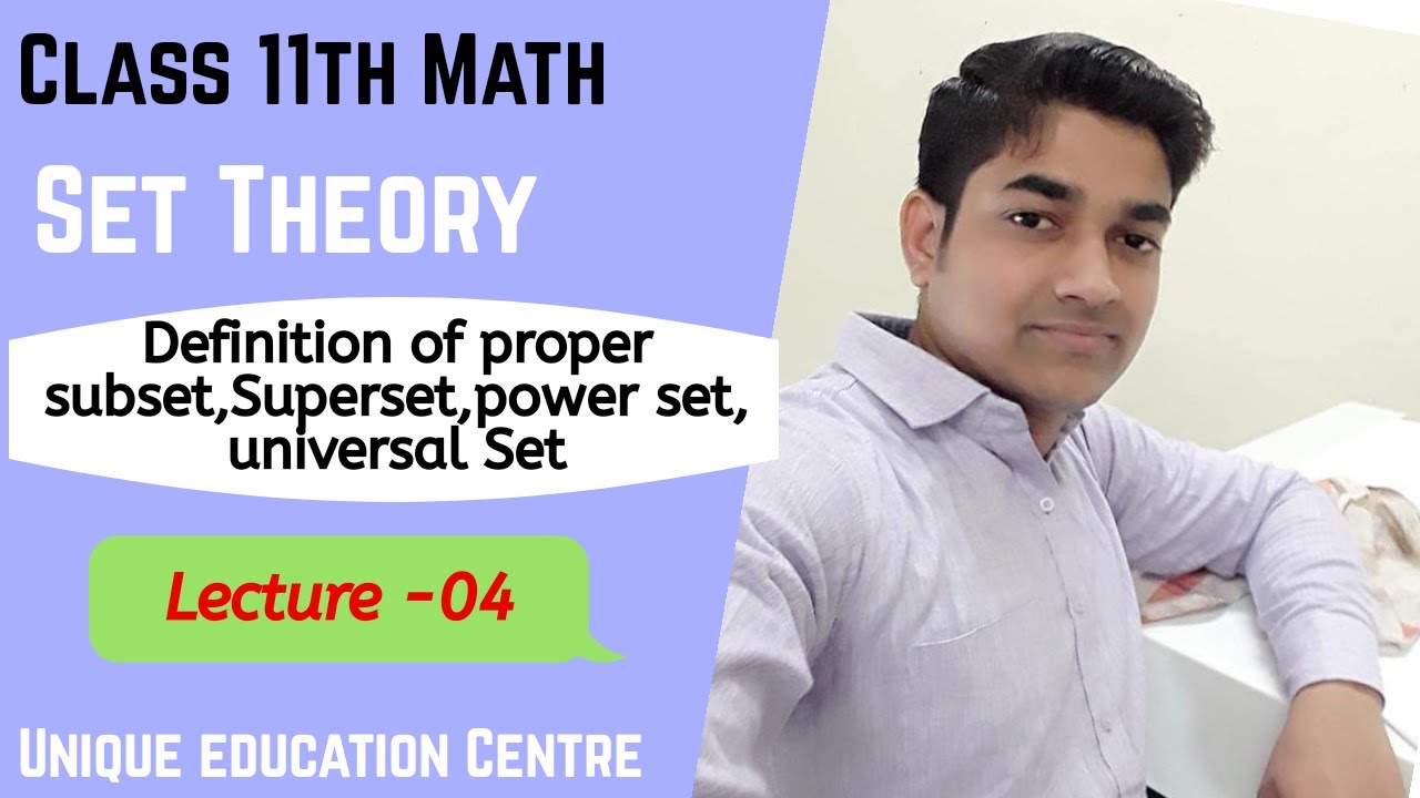 Set Theory Class 11| Definition of Proper subset ,Superset, power set ...