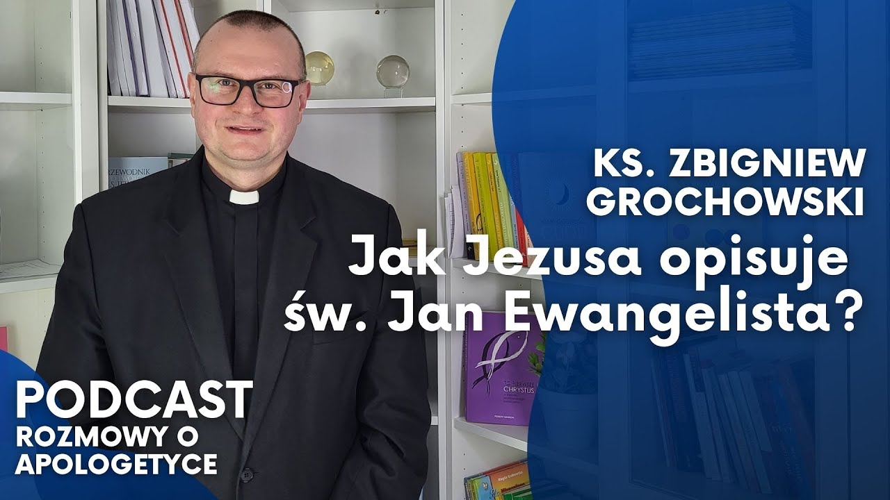 Męka Pańska wg św. Jana. Jezus Król na krzyżu. Ks. Zbigniew Grochowski ...