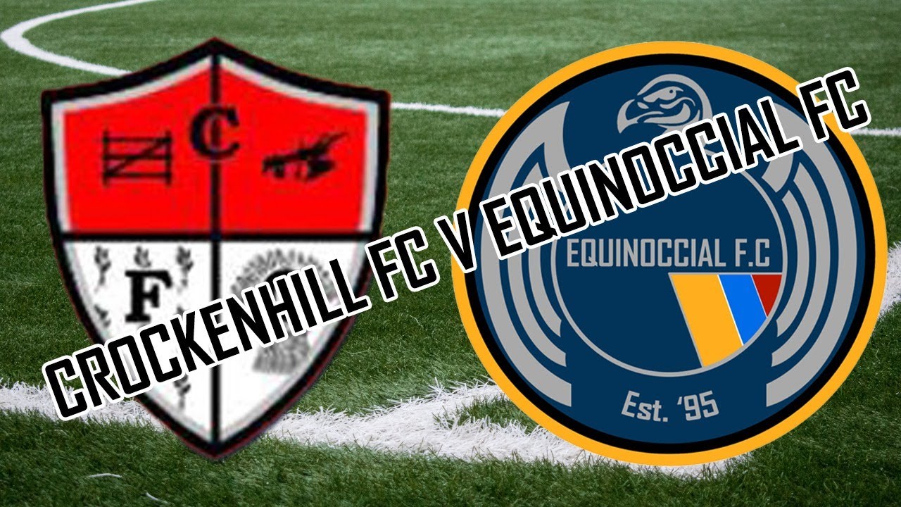 Crockenhill FC v Equinoccial FC - YouTube