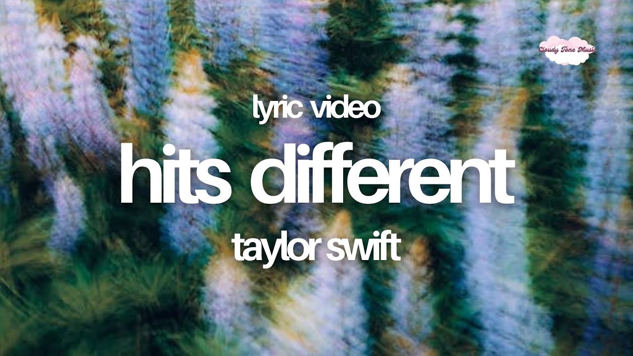 Hits Different - Taylor Swift (Lyric Video) - YouTube