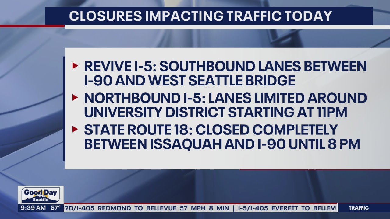 Closures impacting traffic today | FOX 13 Seattle - YouTube