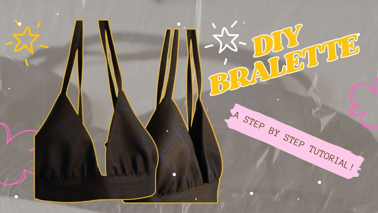 DIY EASY BRALETTE TUTORIAL - YouTube