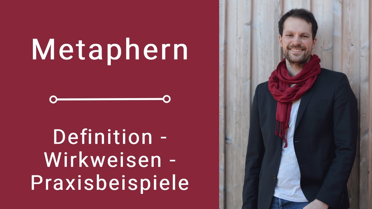 Metaphern: Definition - Wirkung - Praxisbeispiele - YouTube