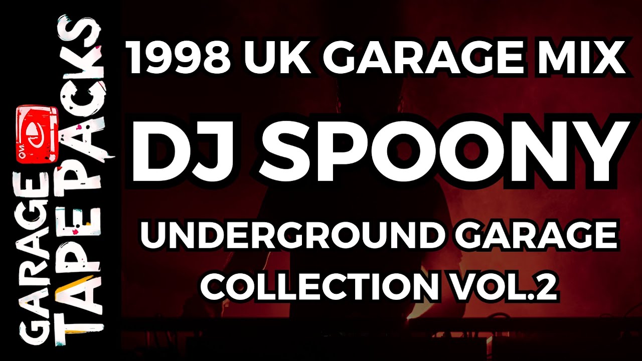 DJ Spoony | The Underground Garage Collection Vol. 2 1998 | Old Skool UKG Mix - YouTube