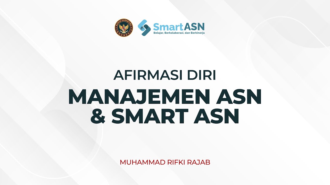 Afirmasi Diri Manajemen ASN Dan Smart ASN - YouTube
