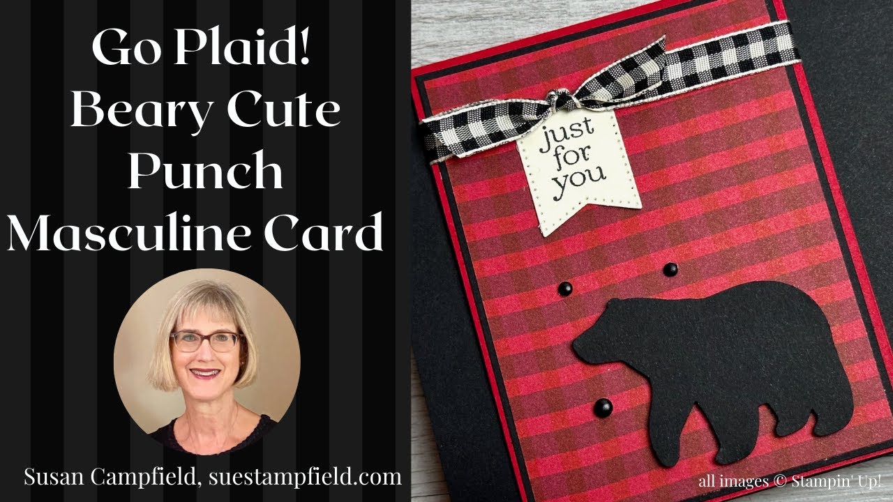Go Plaid! Beary Cute Punch Masculine Card - YouTube