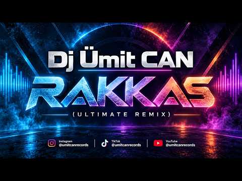 🔥Dj Ümit CAN – Rakkas (Ultimate Remix) 💥 (Türkçe Club Remix 2026)