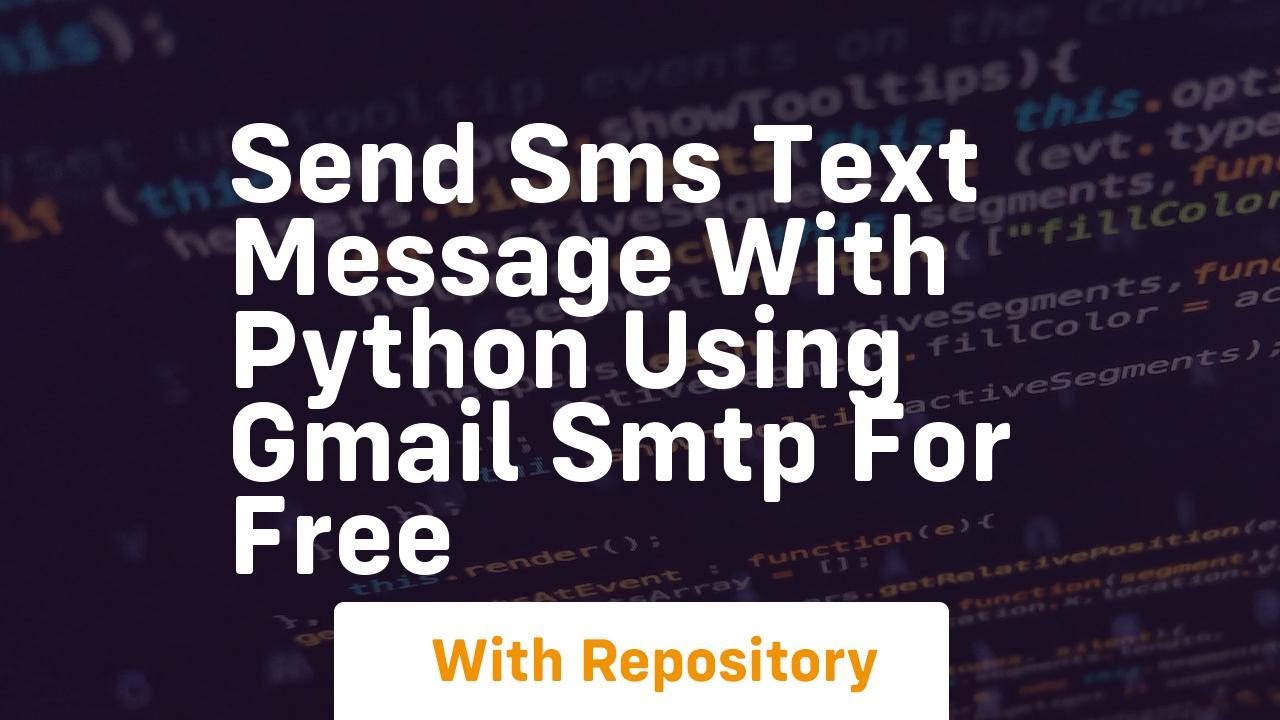 Send sms text message with python using gmail smtp for free - YouTube