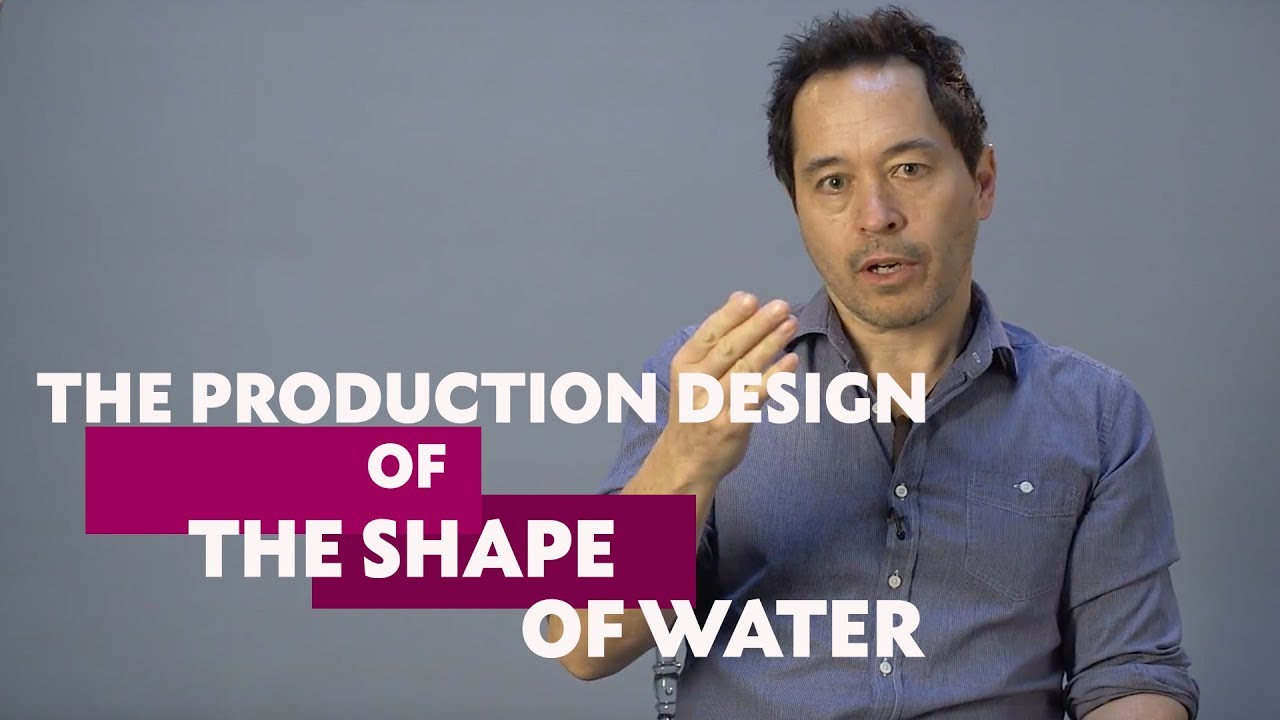 Paul Austerberry on Production Design in The Shape Of Water - YouTube