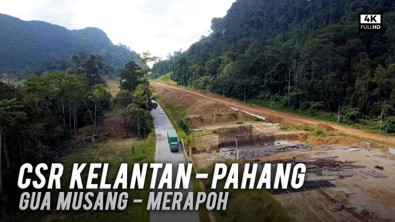 Lebuhraya LTU/CSR Sempadan Kelantan - Pahang: Gua Musang - Merapoh ...