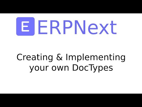 ERPNext/Frappe: Creating Doctypes in ERPNext and Frappe