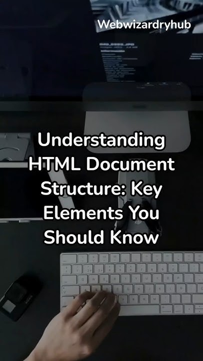Understanding HTML Document Structure Key Elements You Should Know #html #viral #programming # ...