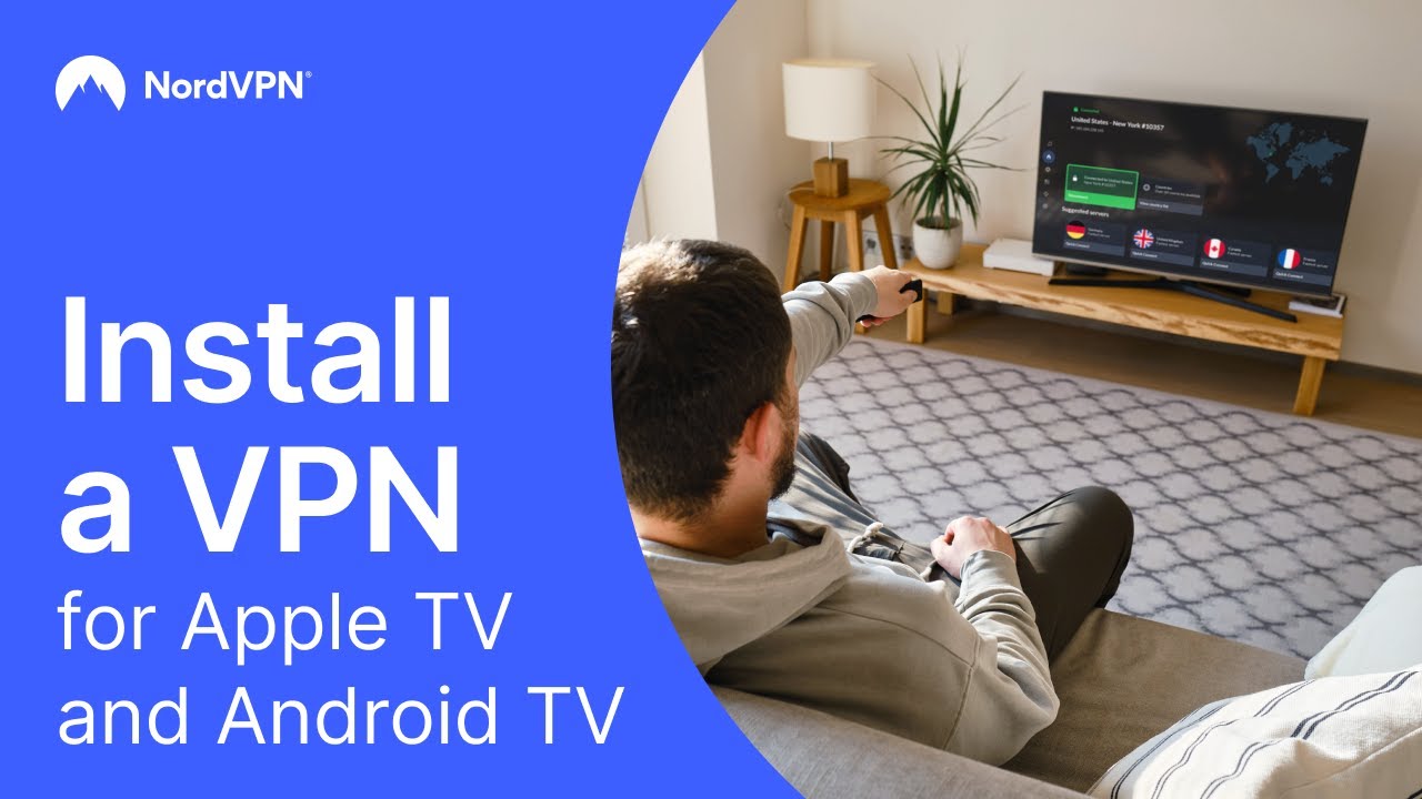 How to set up a VPN on Apple TV and Android TV: An easy tutorial - YouTube