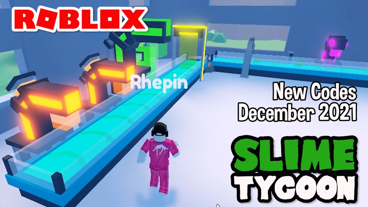 Roblox Slime Tycoon New Codes December 2021 - YouTube