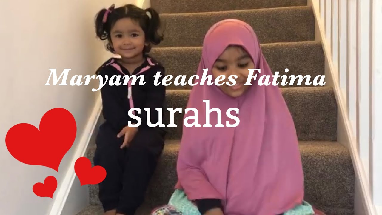 Reading Surahs With Maryam And Fatima - YouTube