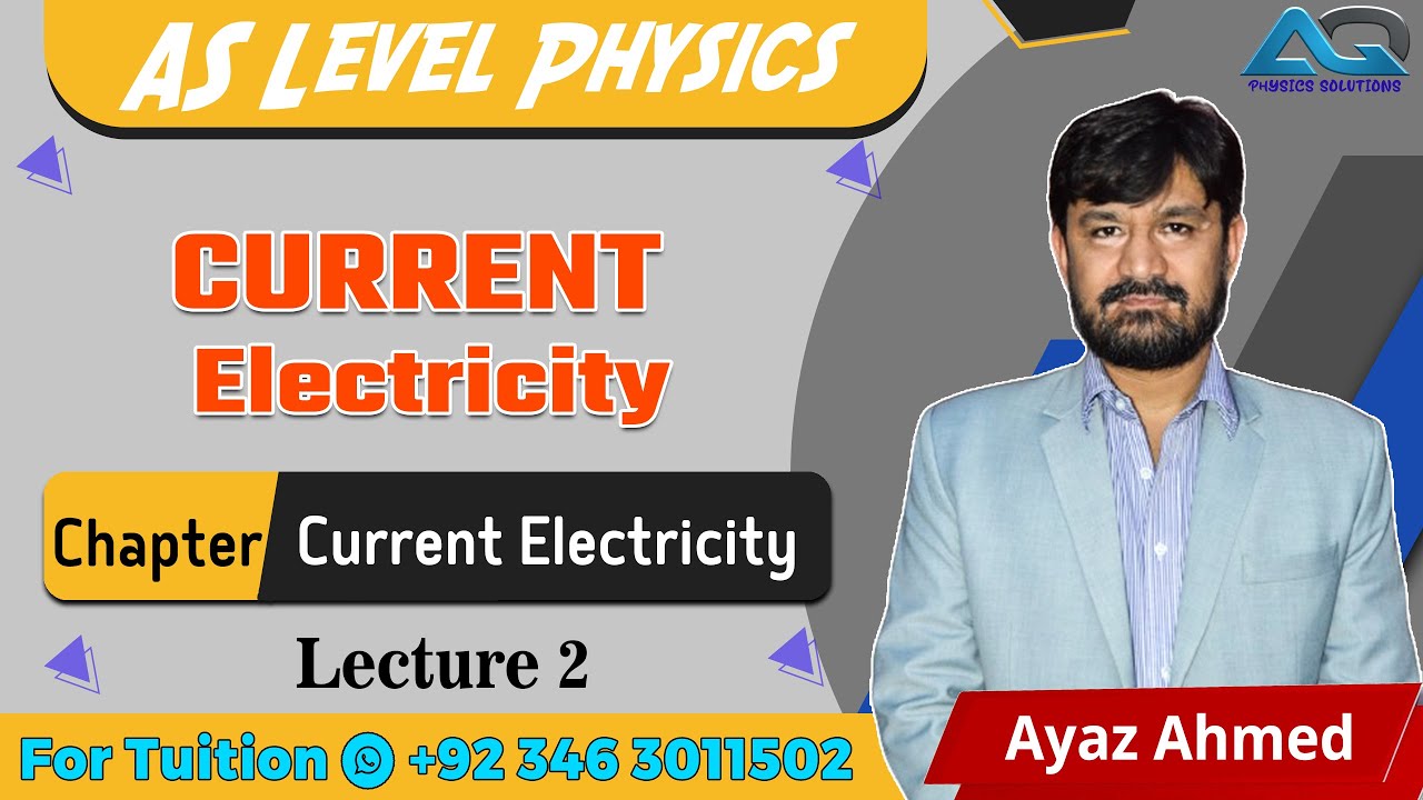 9702 AS Physics Chapter Current Electricity | Topic Current Electricity ...