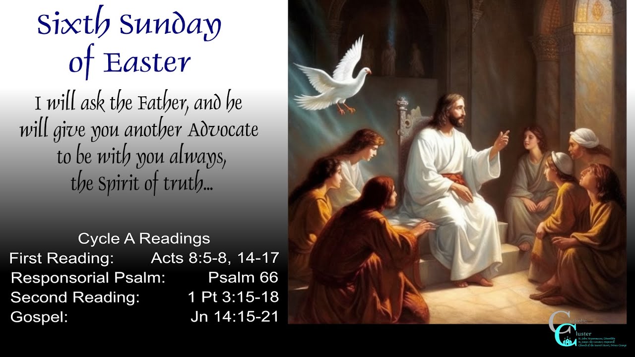 May 13, 2023 - Sixth Sunday of Easter - Catholic Cluster Parishes - YouTube