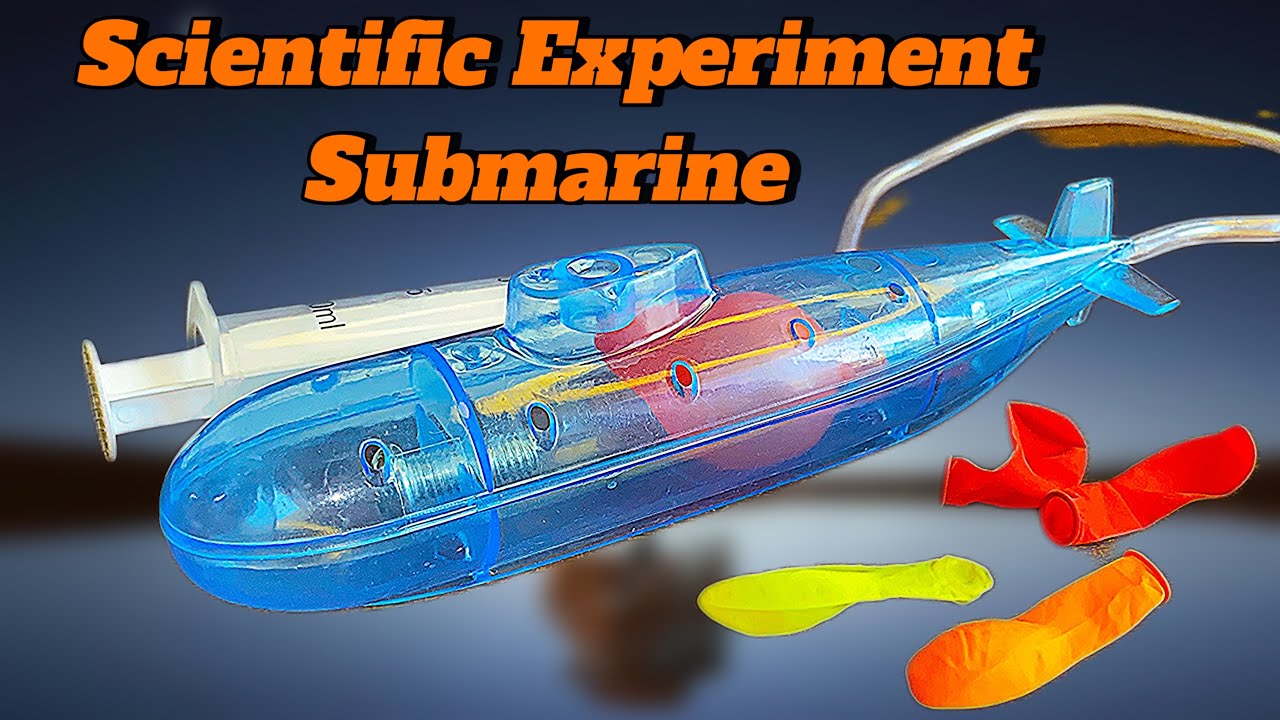 How To Make Scientific Experiment Submarine Boat - YouTube