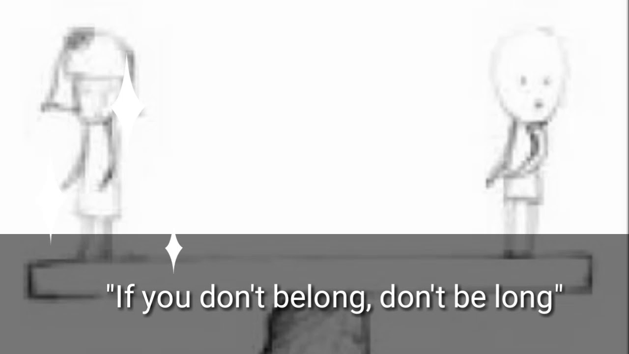  If You Don t Belong Don t Be Long YouTube