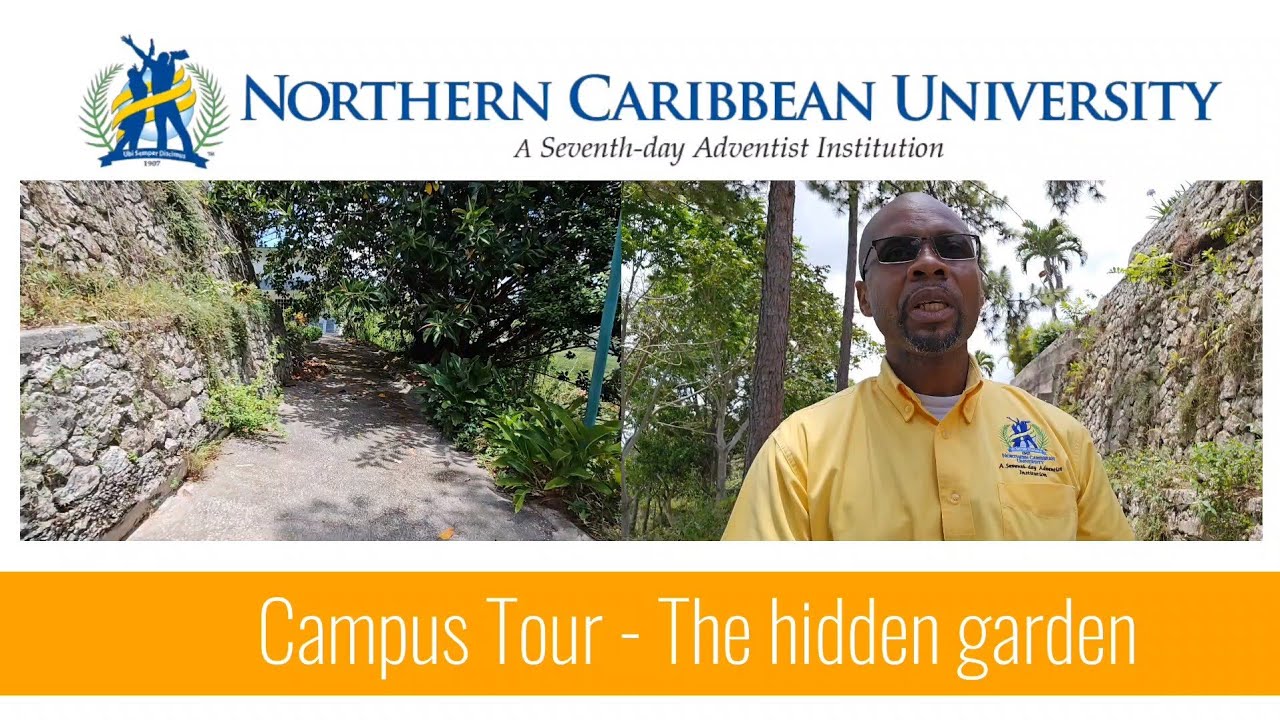 Campus Tour | The Hidden Garden | Northern Caribbean University - YouTube