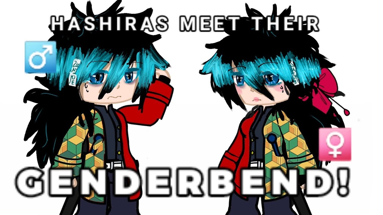 HASHIRAS MEET THEIR GENDERBEND!♀️♂️//Eng//Hachiko - YouTube