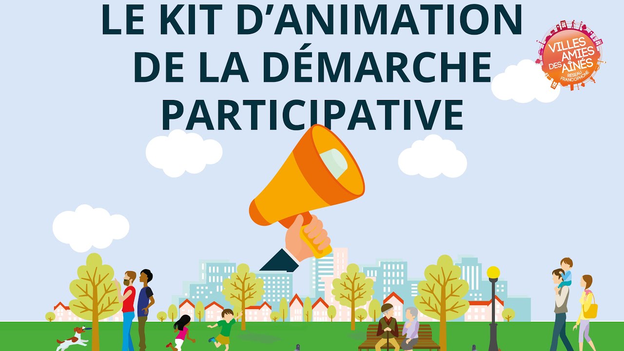 Le Kit d’animation de la démarche participative du Réseau Francophone ...