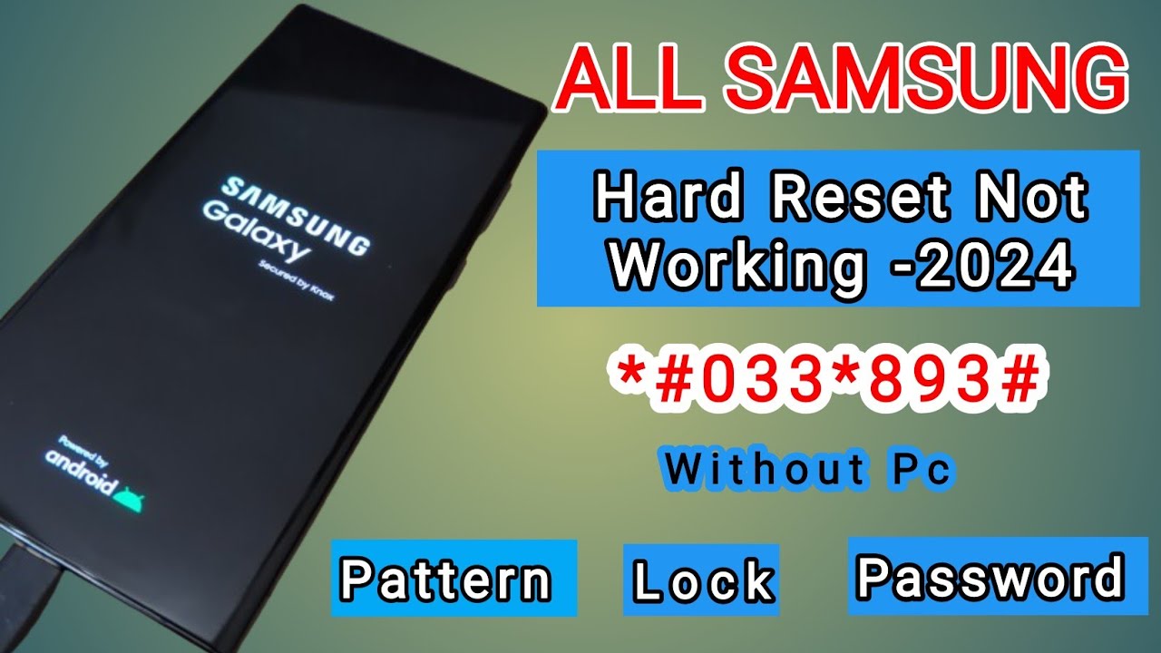 Samsung Mobile Hard Reset Not Working || How to Unlock Samsung mobile ...