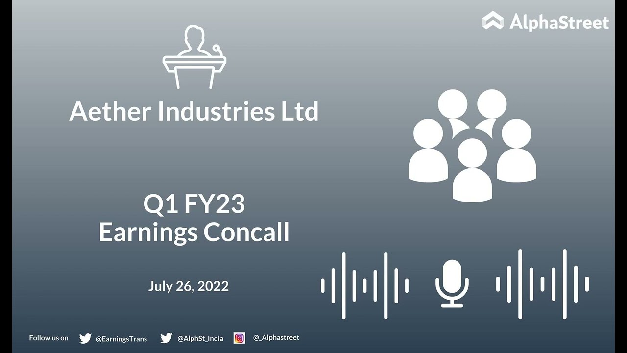 Aether Industries Ltd Q1 FY23 Earnings Concall - YouTube