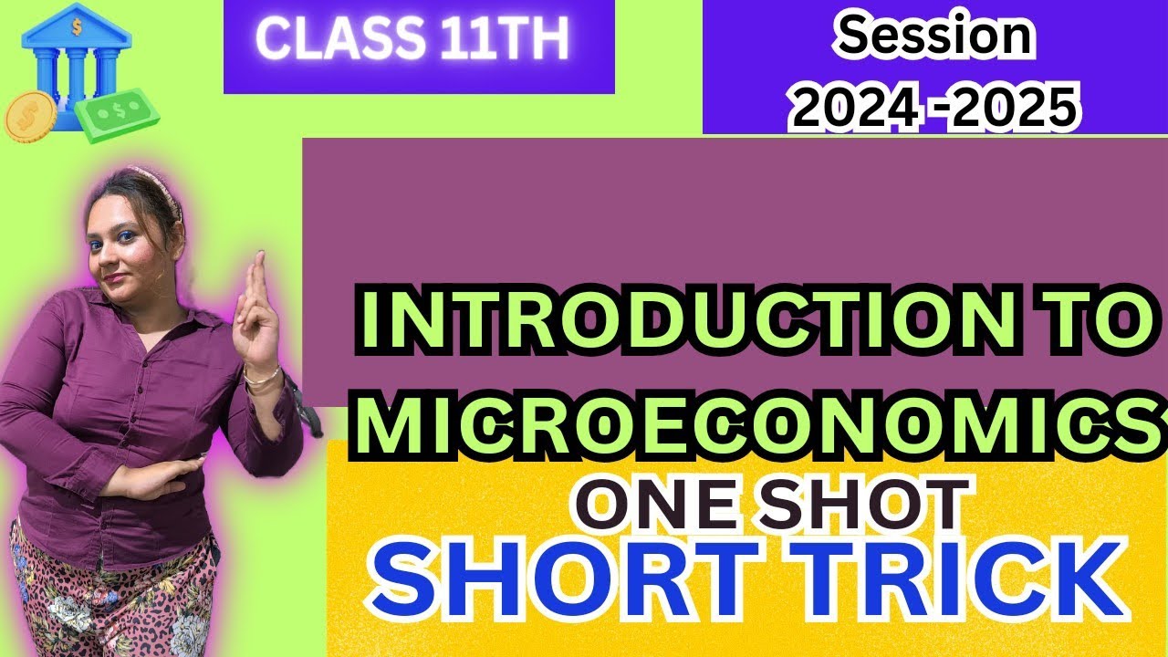 #1|introduction to Microeconomics |Class 11 | microeconomics|Economics ...
