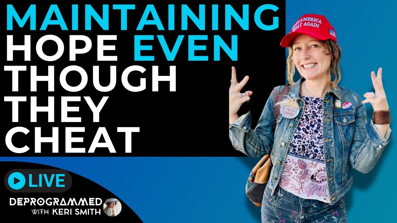 Maintaining Hope Even Though They Cheat - LIVE Deprogrammed with Keri ...