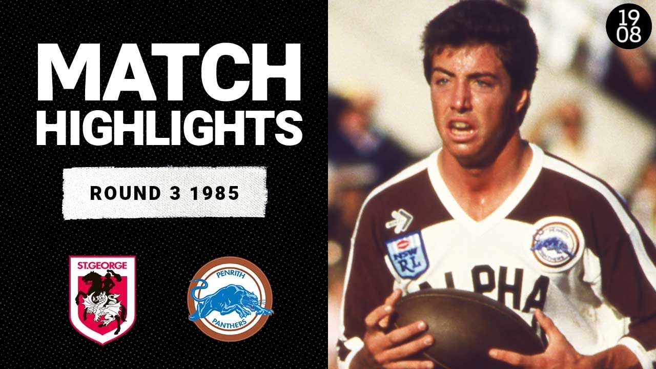 St George Dragons v Penrith Panthers | Round 3, 1985 | Classic Match ...