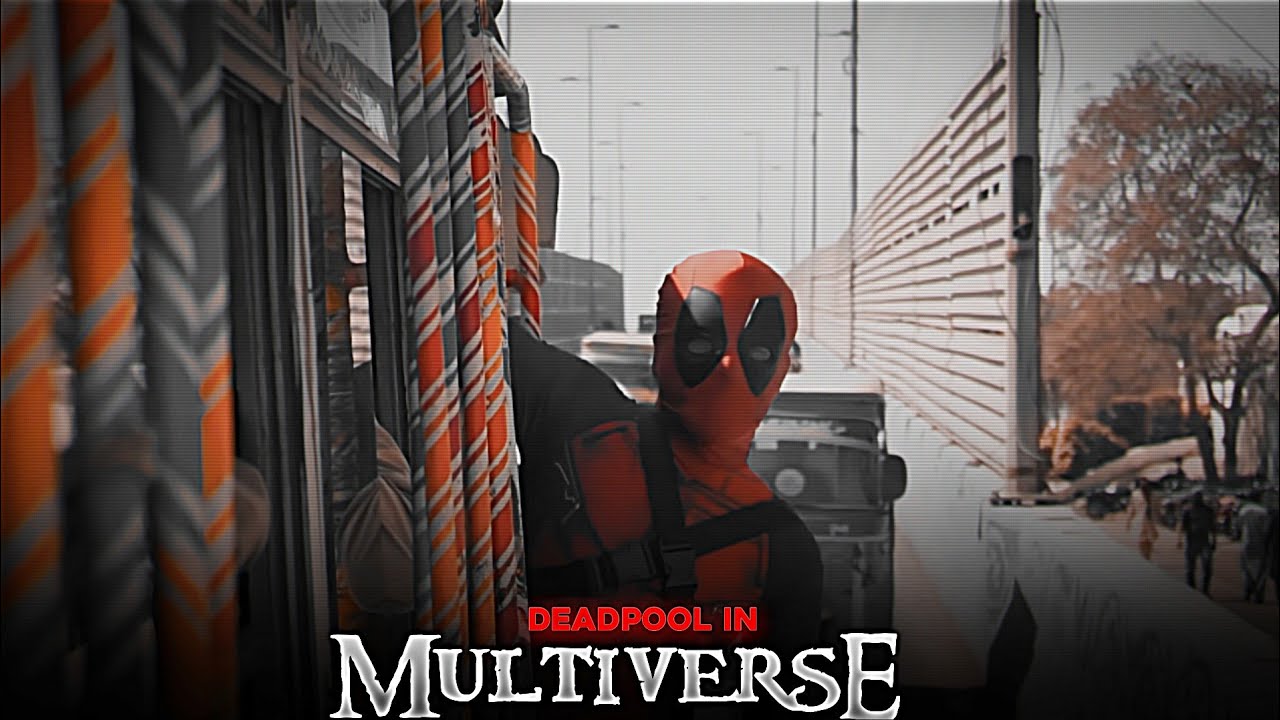 DEADPOOL IN MULTIVERSE | DEADPOOL EDIT | OFFICIAL 6 SANJU - YouTube