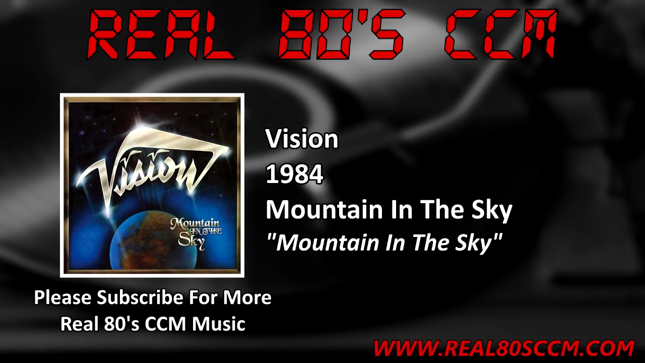 Vision - Mountain In The Sky - YouTube