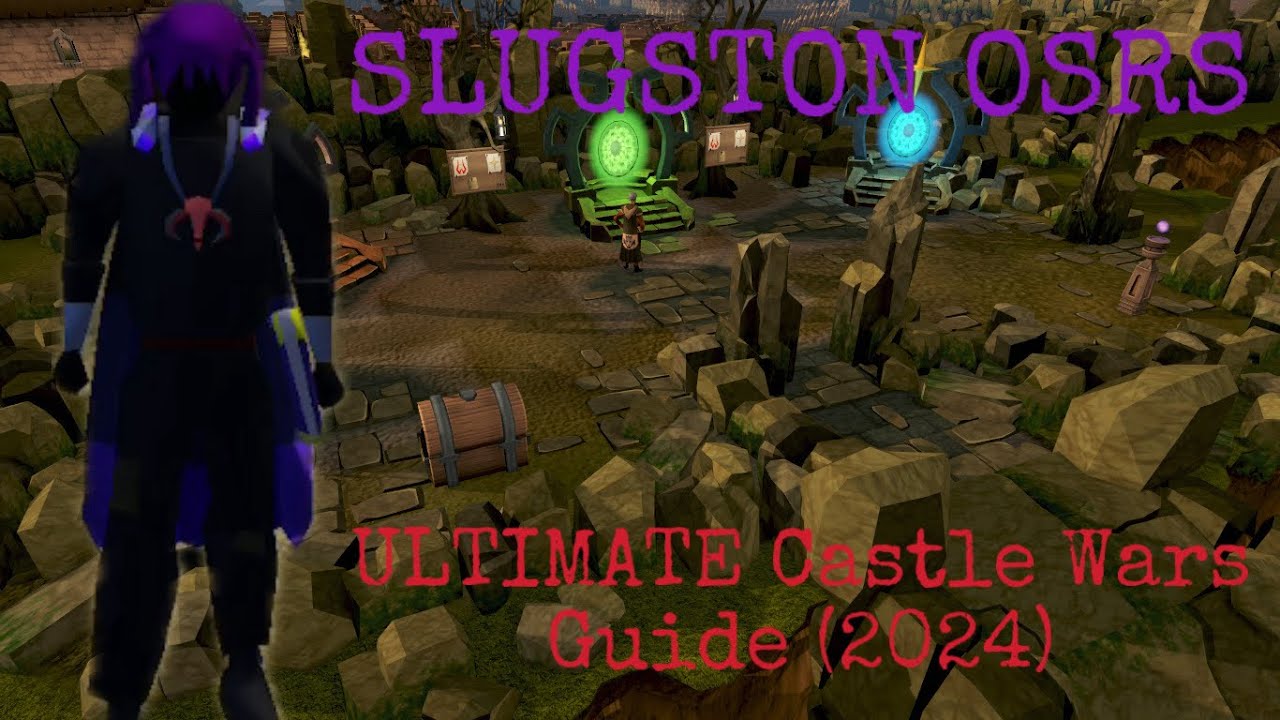 Oldschool Runescape Castle Wars Guide 2024 - Fastest Tickets Per Hour ...
